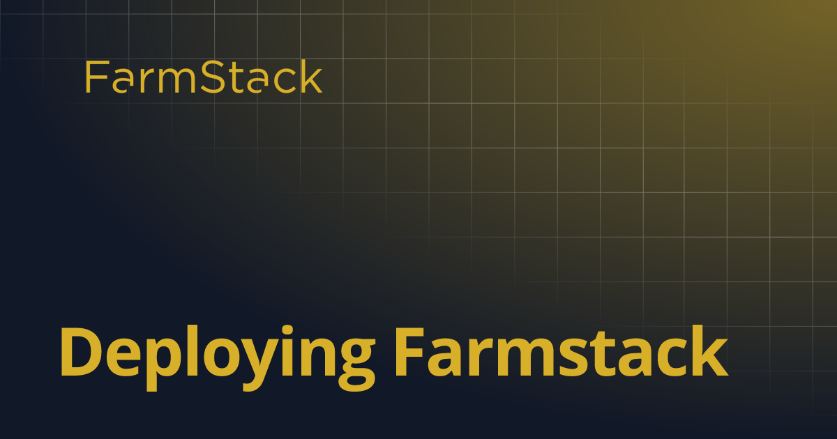 Deploying Farmstack | FarmStack