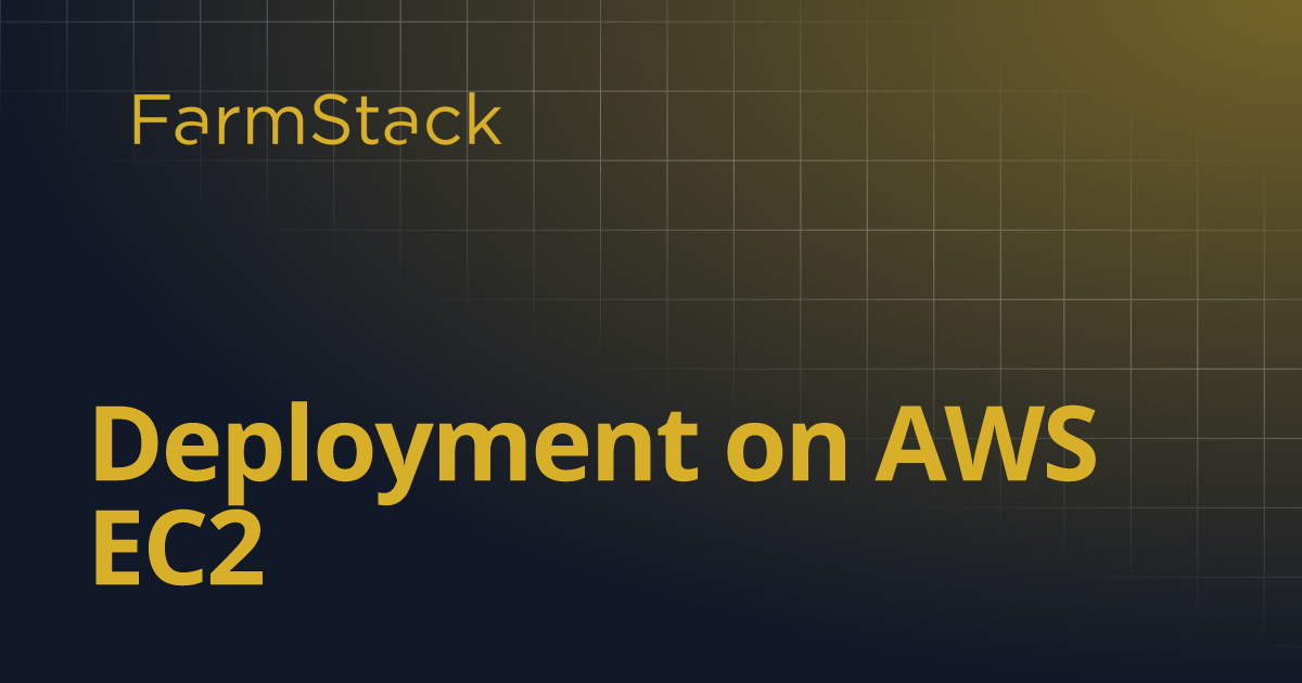 Deployment on AWS EC2 | FarmStack