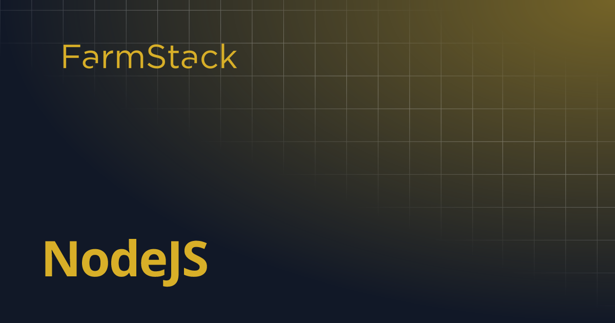 NodeJS | FarmStack